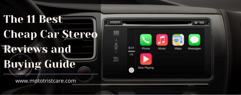 Top 11 Best Cheap Car Stereo Reviews of 2023 [Updated]